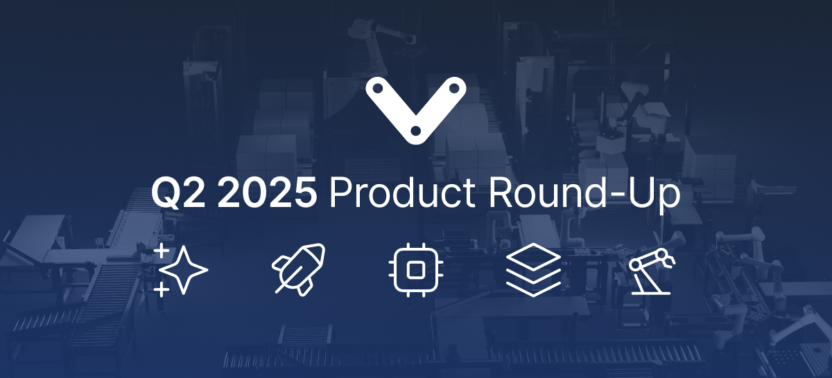 Q2 Momentum: Vention Accelerates AI-Driven Factory Automation